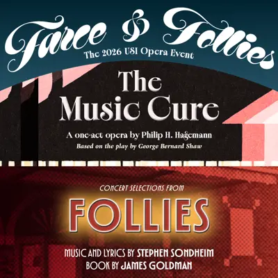 USI to present "Farce and Follies: A USI Opera Event" - University of ...